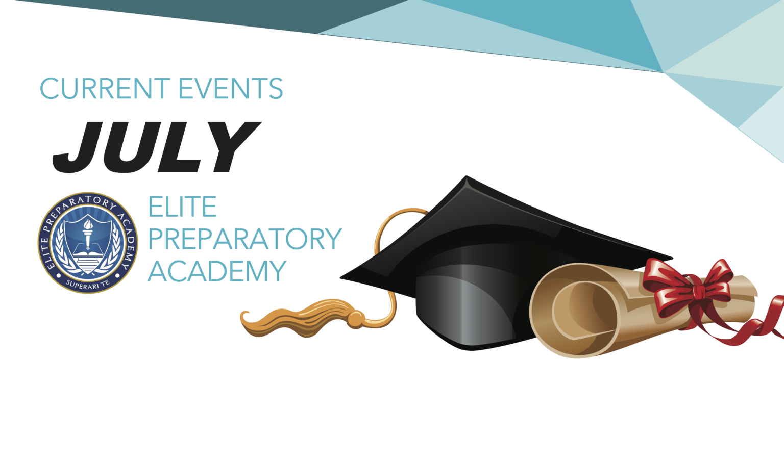 July Current Events - Elite Preparatory Academy